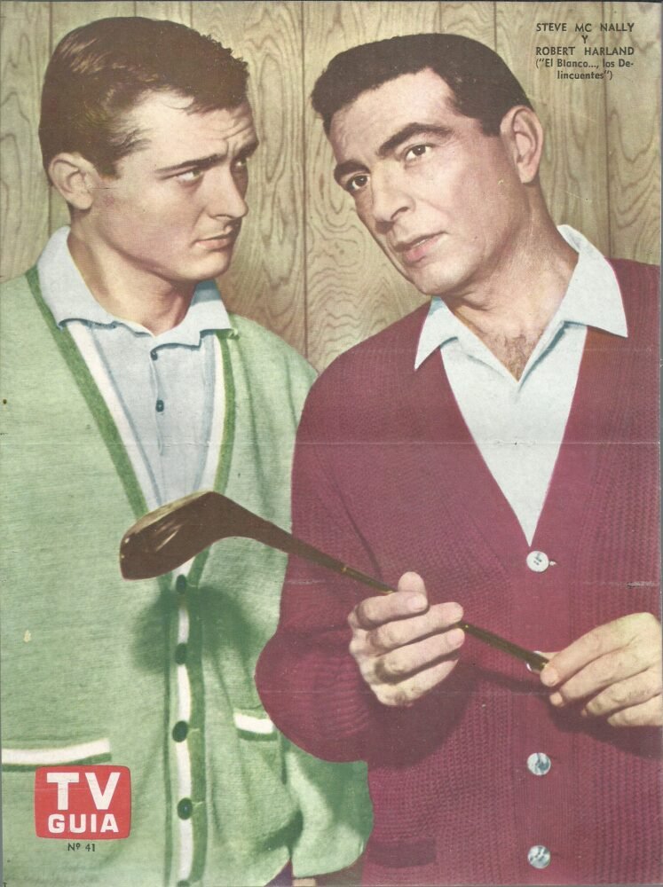 Poster Tv Guia N°41 -STEVE MC NALLY Y ROBERT HARLAND EL BLANCO..LOS ...